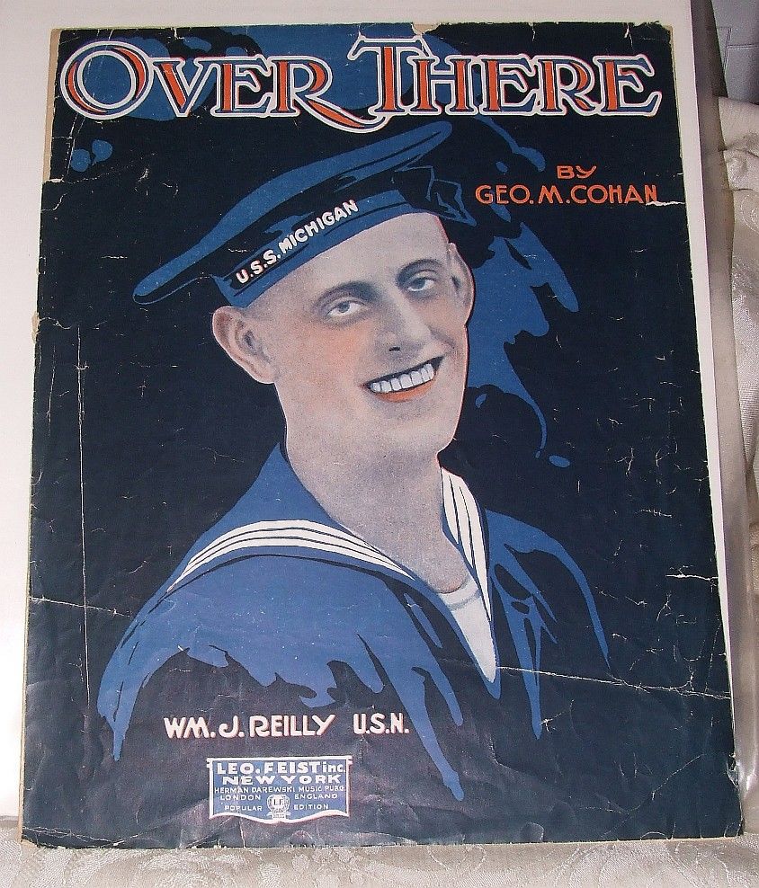 1917 Sheet Music OVER THERE George M Cohan World War One Patriotic Song ...
